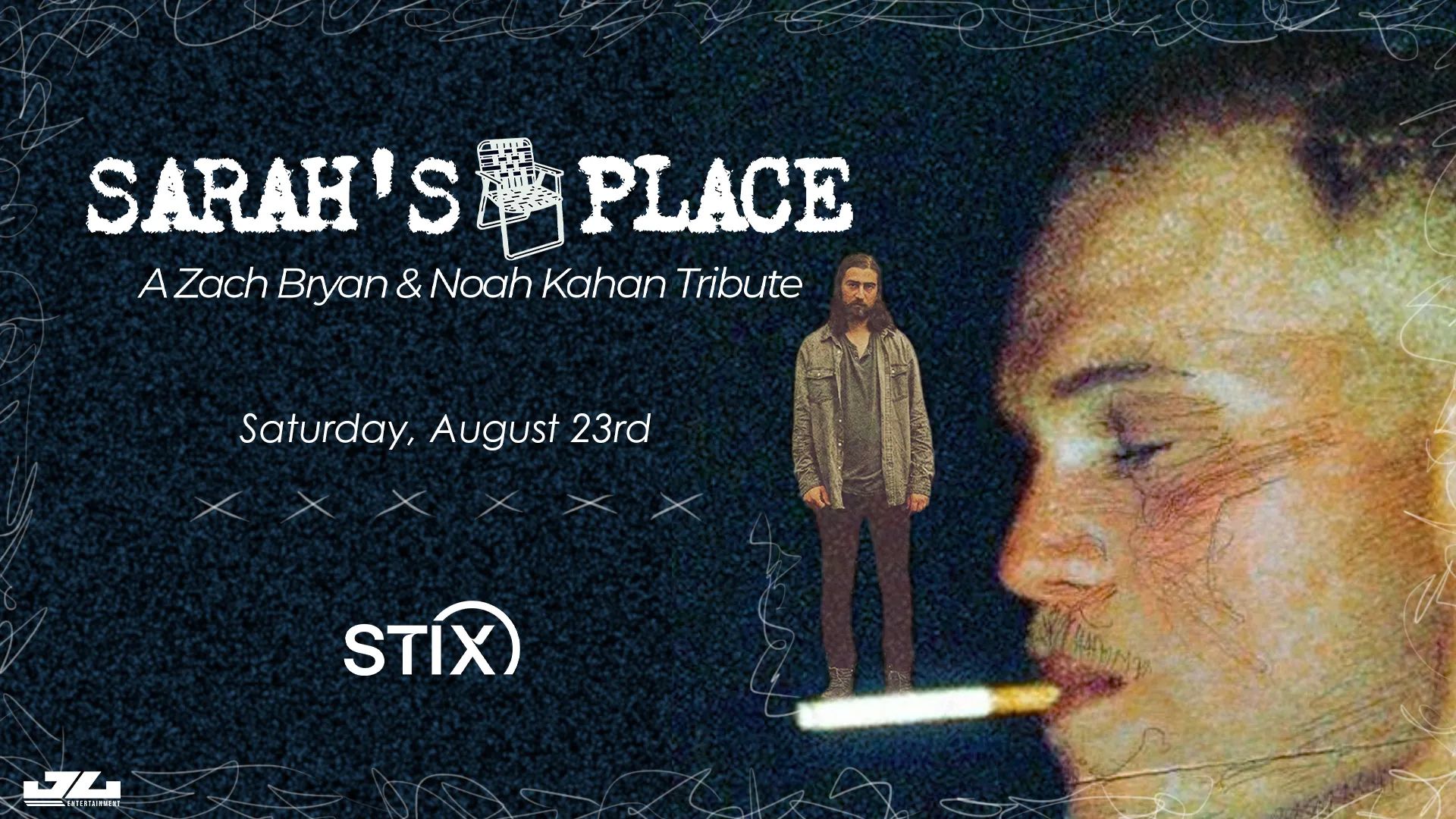 Sarah's Place: A Tribute to Zach Bryan & Noah Kahan at Stix - Pure ...